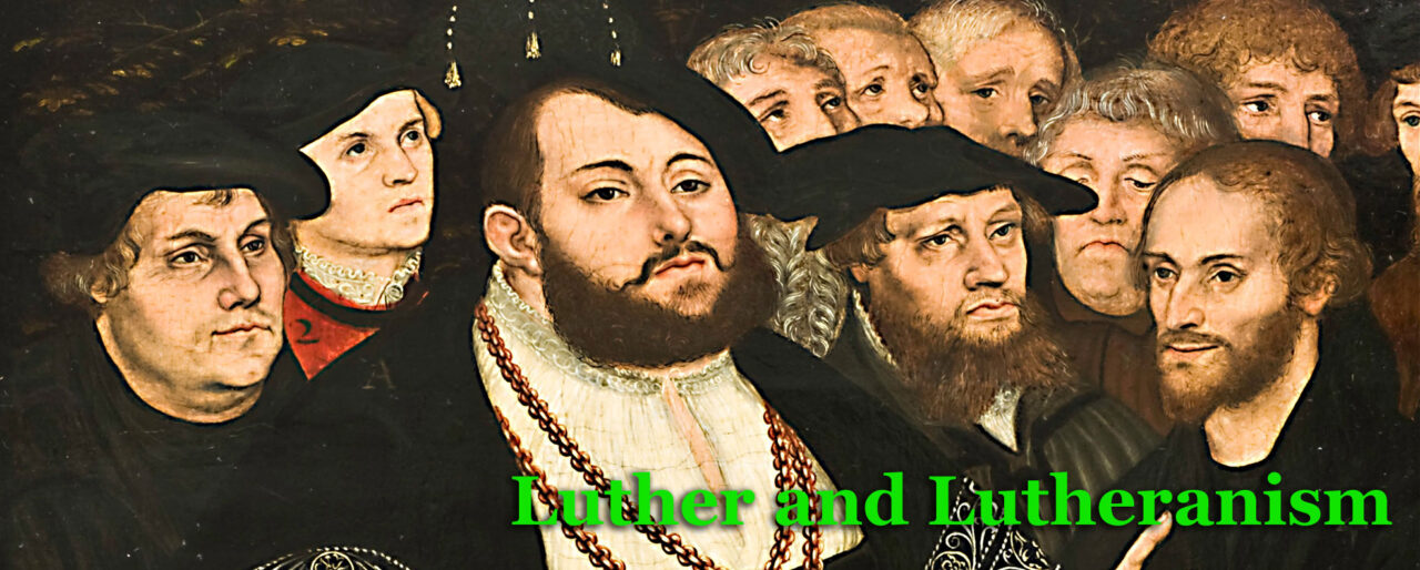 Luther and Lutheranism | 94t